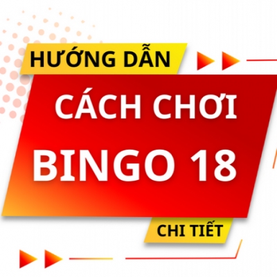 Hỏi đáp bingo 18 vietlott là gì và cách chơi